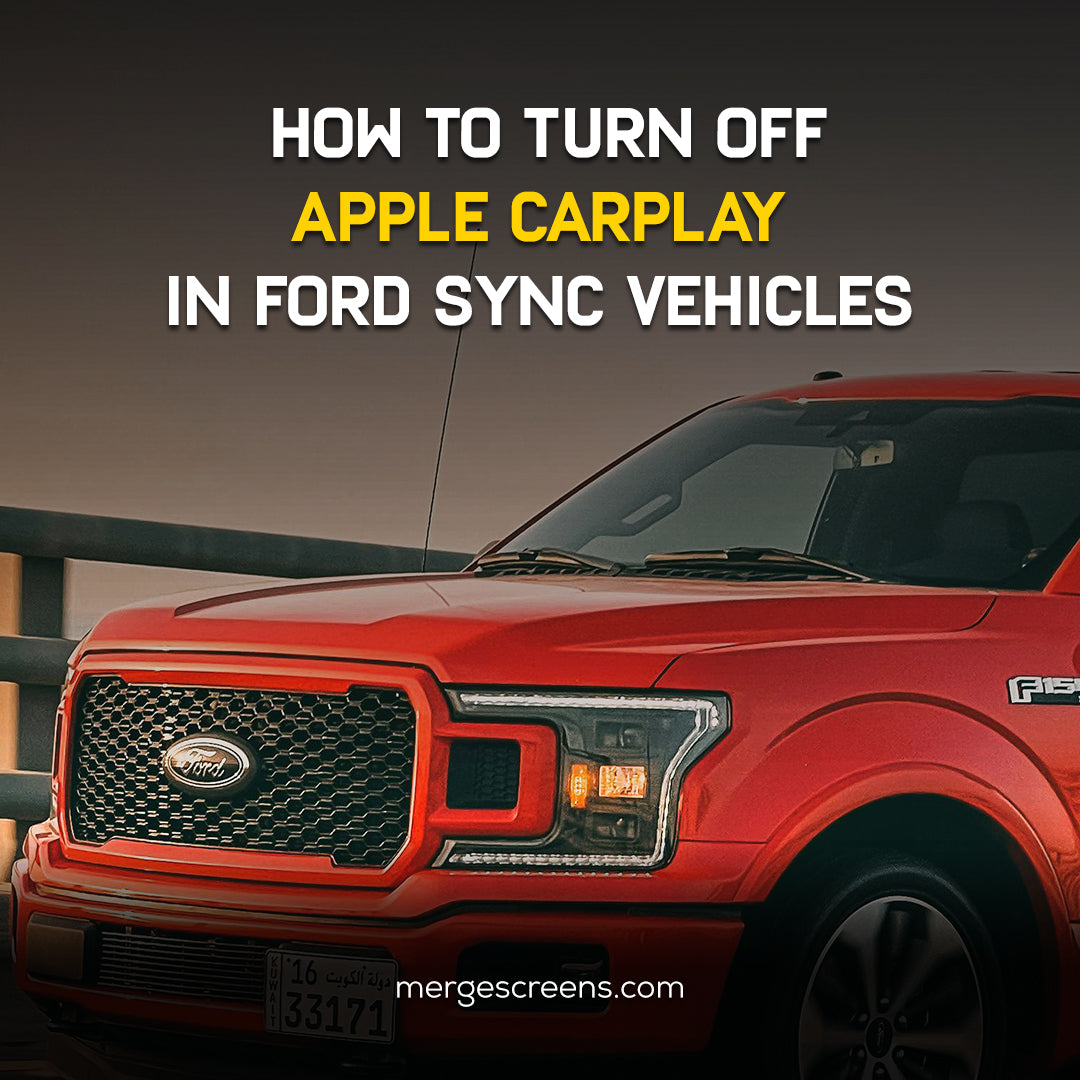 How to Turn Off Apple CarPlay in Ford SYNC Vehicles